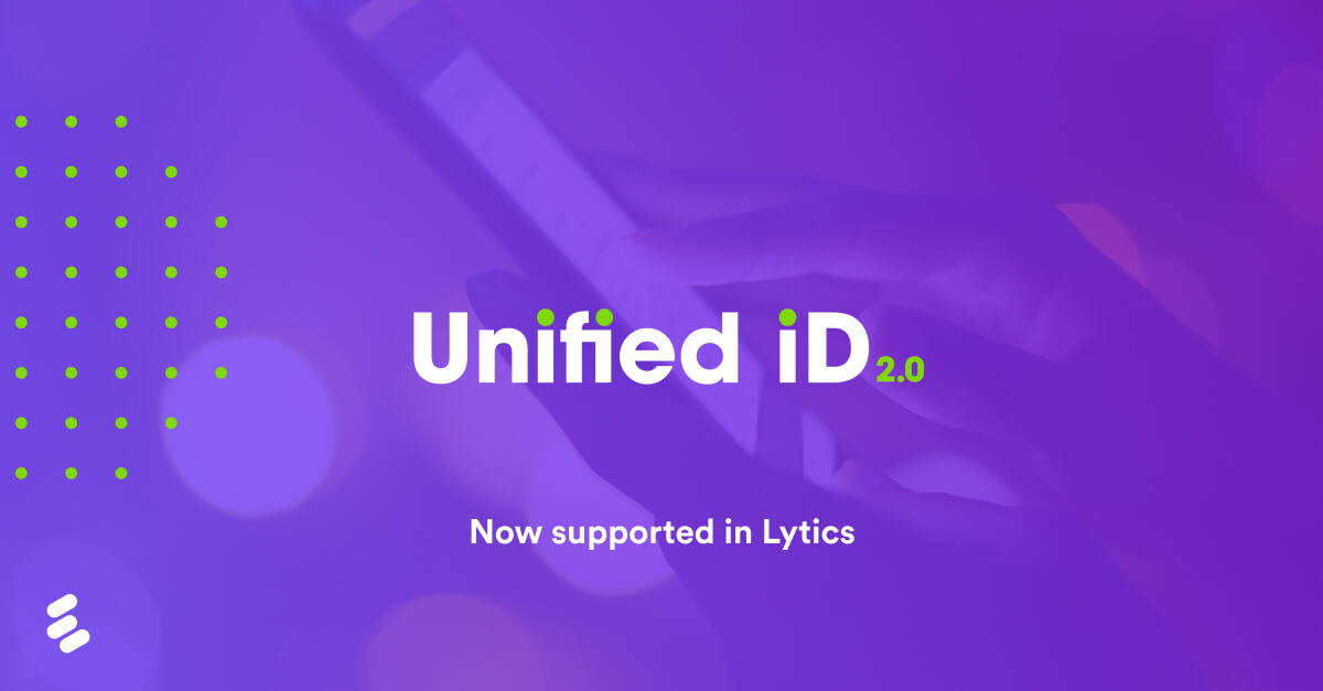 What is Unified ID 2.0 and why does Lytics support it?